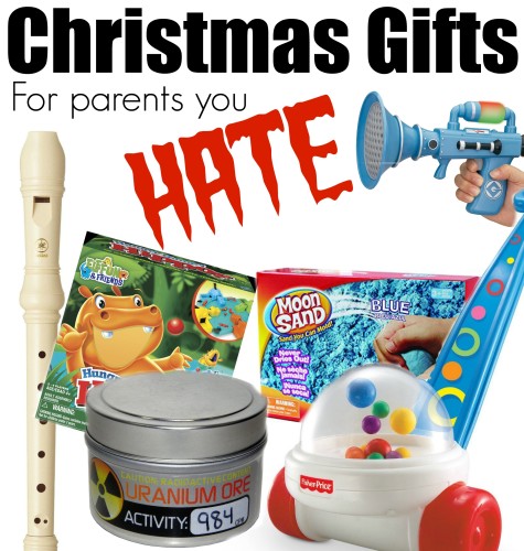 Christmas Gifts for Parents You Hate - Only Passionate Curiosity