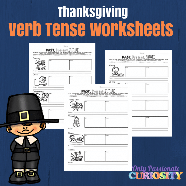 Thanksgiving Verb Tense Writing Worksheets - Only Passionate Curiosity