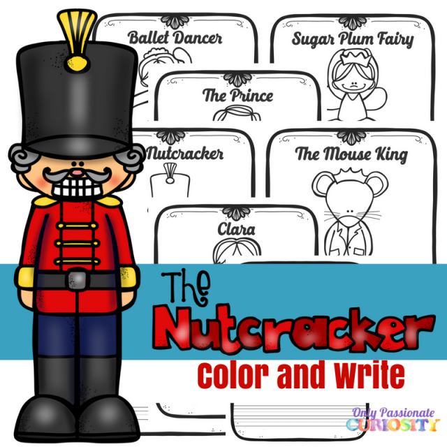Nutcracker Color and Write - Only Passionate Curiosity