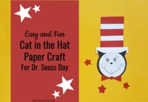 Easy and Fun Cat in the Hat Paper Craft for Dr. Seuss Month - Only ...
