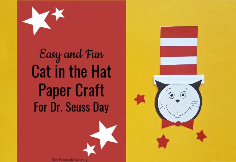 Easy and Fun Cat in the Hat Paper Craft for Dr. Seuss Month - Only ...