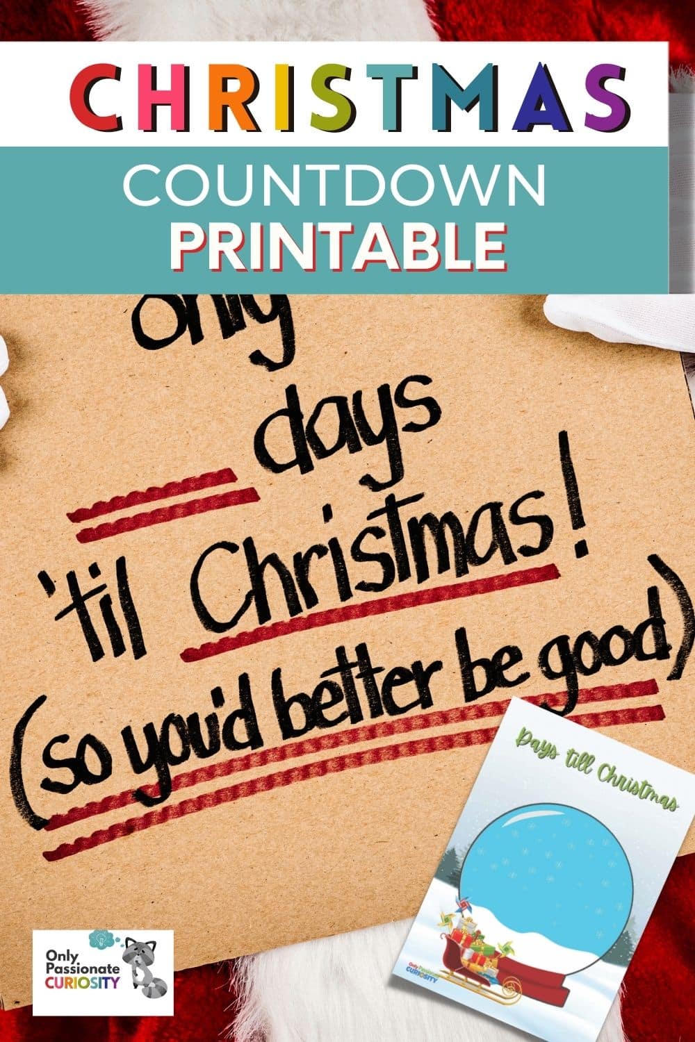 Christmas Countdown Printable - Only Passionate Curiosity