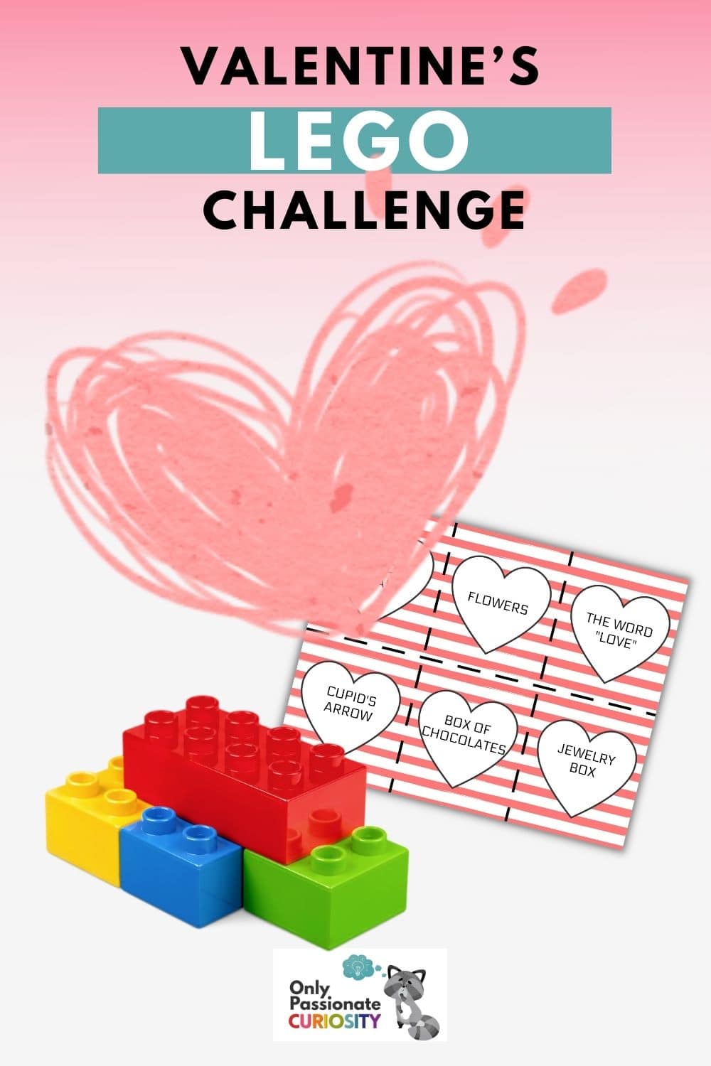 Valentine's LEGO Challenge - Only Passionate Curiosity