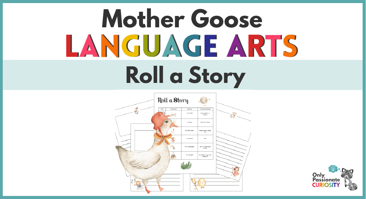 Roll a Story: Mother Goose! - Only Passionate Curiosity