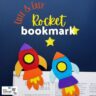 Cute and Easy Rocket Bookmark Craft