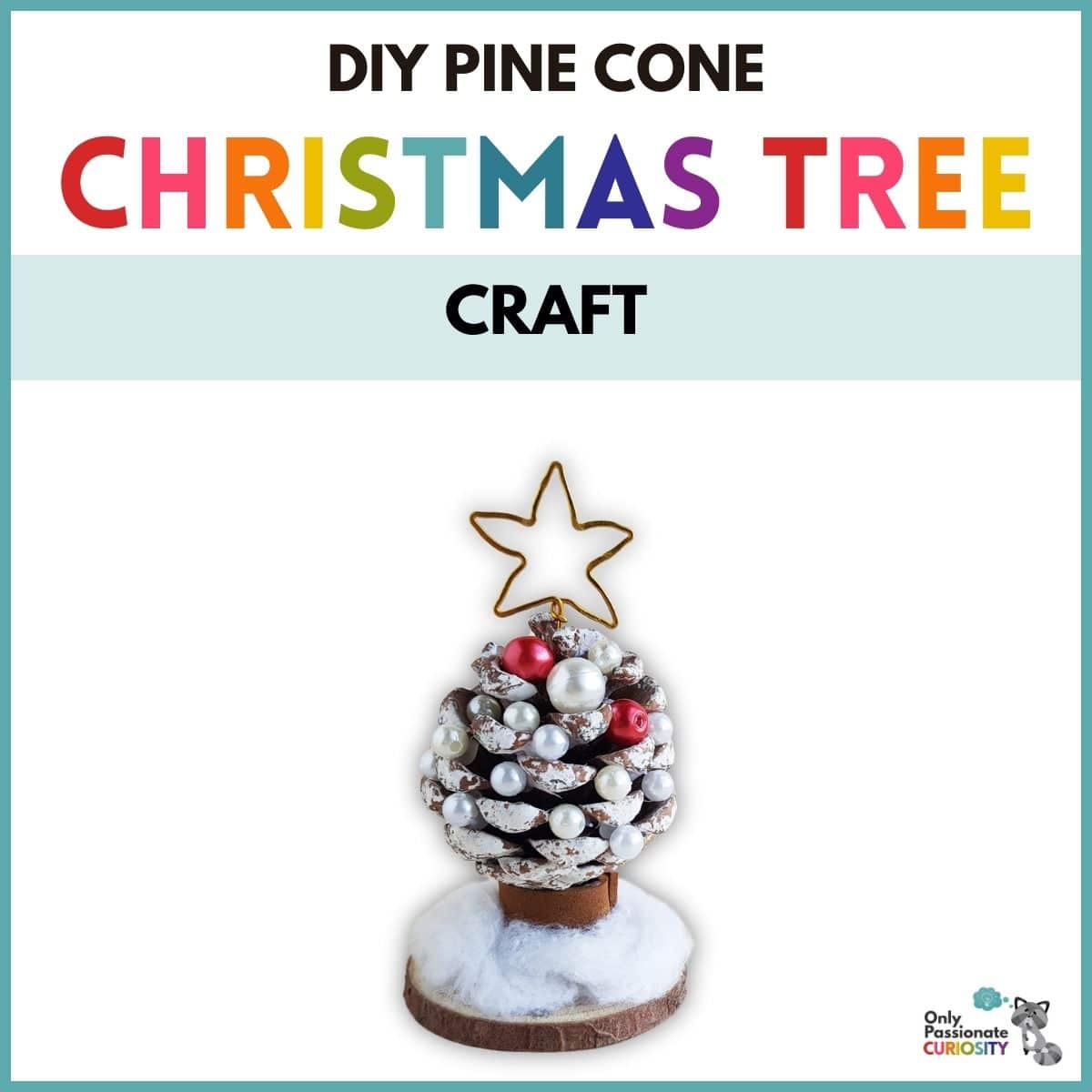 Pine Cone Christmas Tree Craft