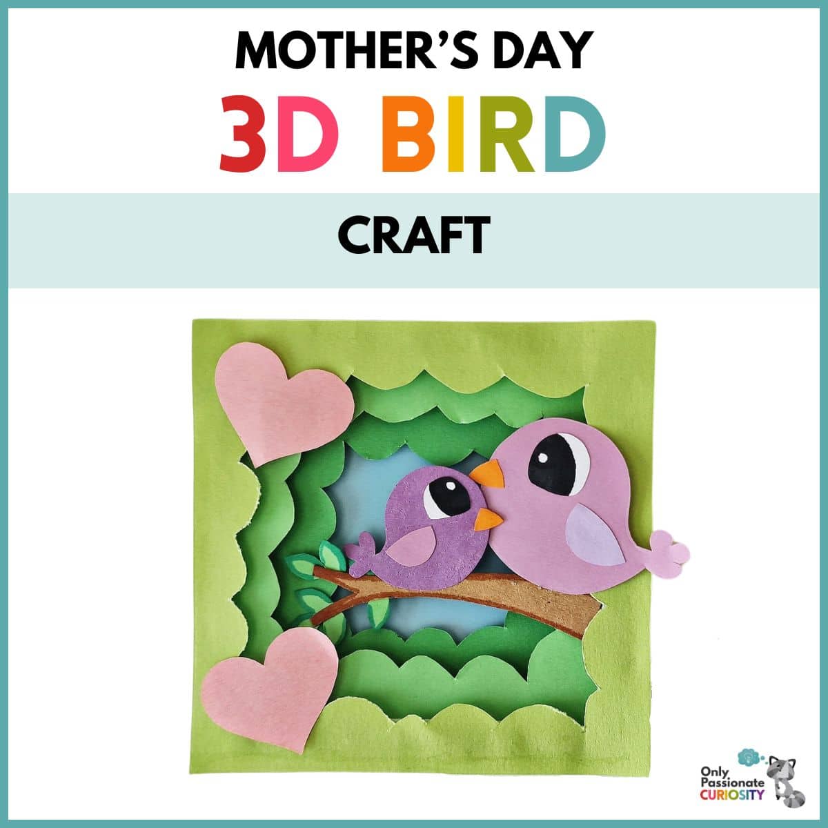 3D Bird Craft for Mother's Day