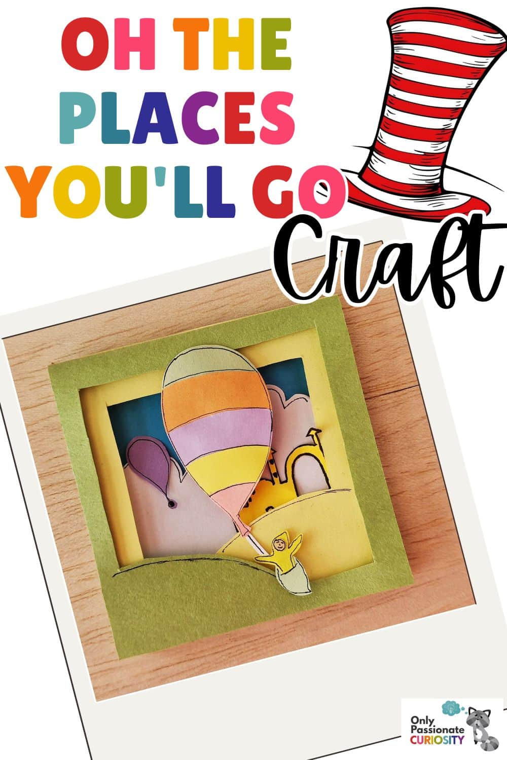 Oh The Places You'll Go Craft