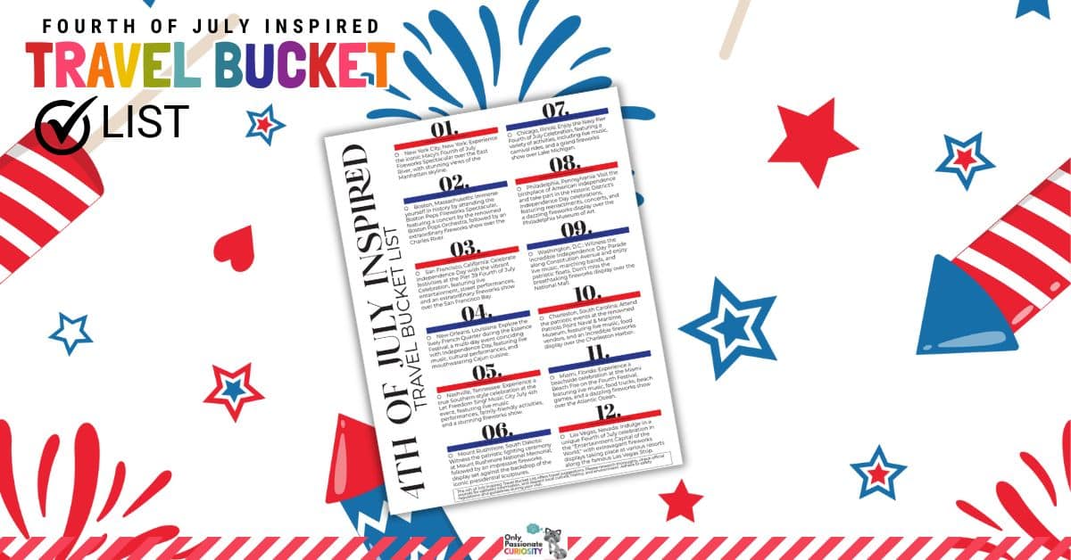 Fourth of July Things to Do (A Travel Bucket List) - Only Passionate ...