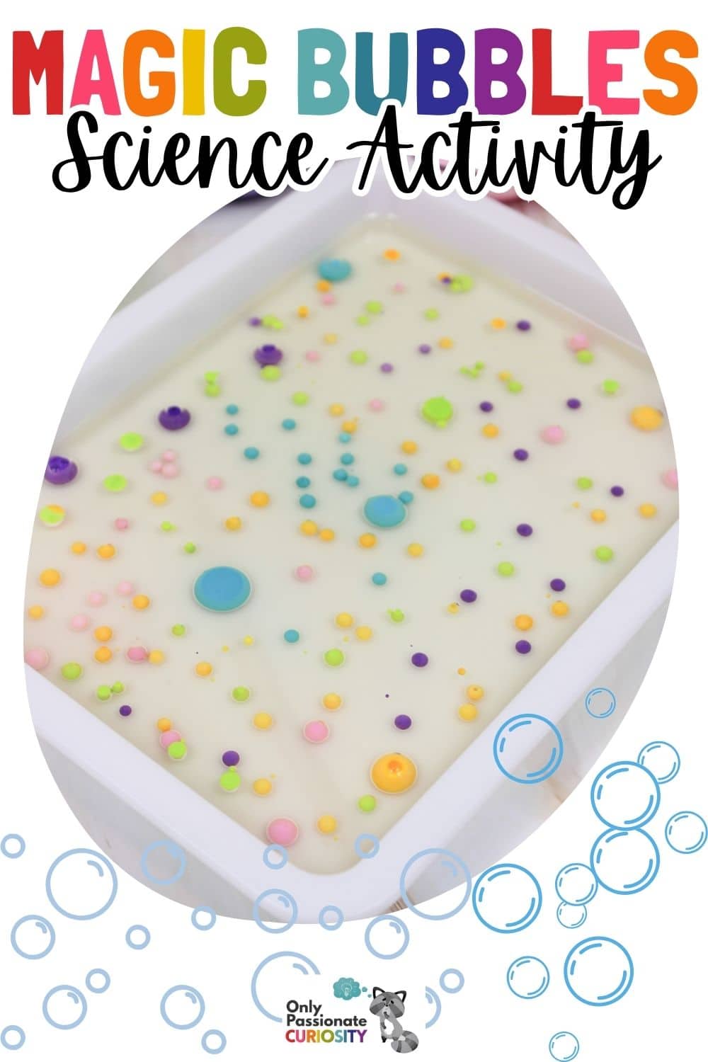 Magic Bubbles Science Experiment