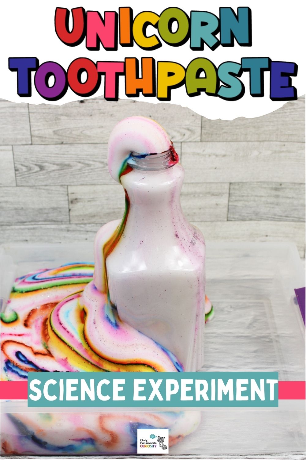 Make Unicorn Toothpaste with Your Kids! - Only Passionate Curiosity